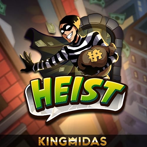 HEIST: Free Game Play | KingMidas Games